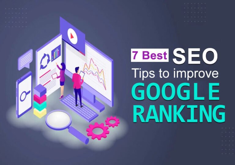 7 Best SEO tips to improve your Google Ranking